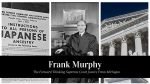 Frank Murphy - The Judge Who Fought Against Japanese American WWII ...
