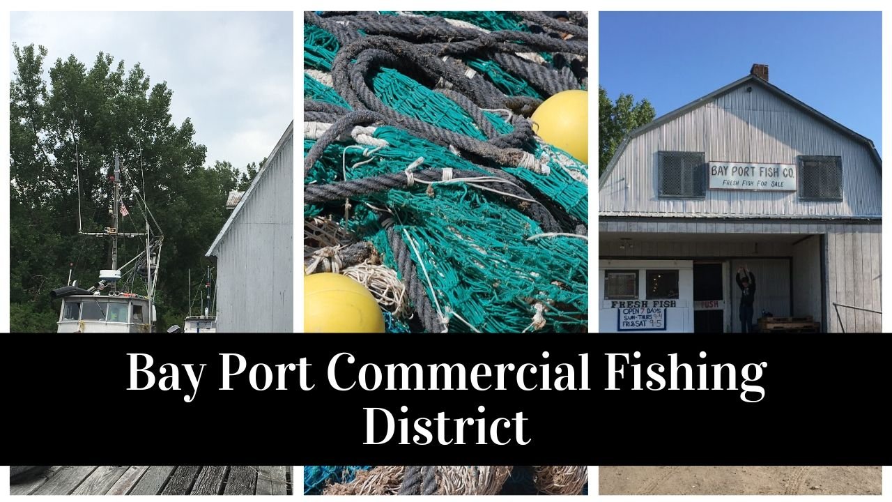 The Amazing History Of The Bay Port Commercial Fishing District