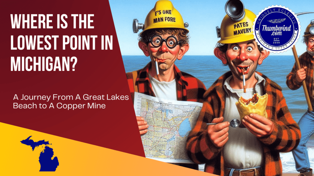 Where Is The Lowest Point In Michigan? - A Journey From A Great Lakes ...